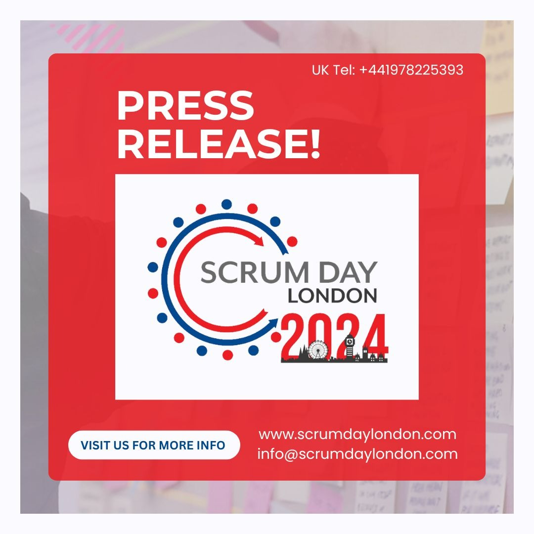 Scrum Day London 2024 Unveils Renowned Speaker Lineup and Launches Enhanced Website | News By Wire