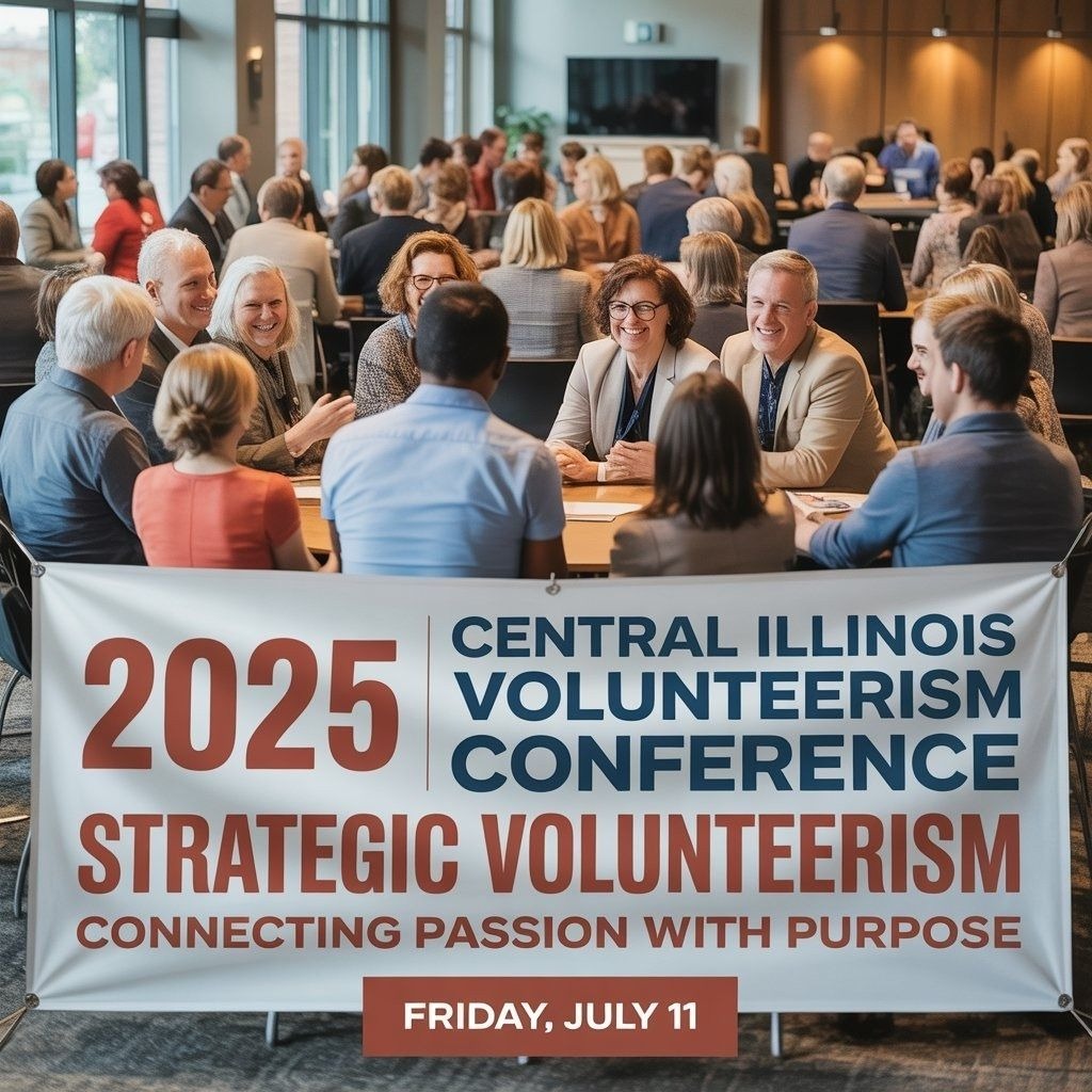 Central Illinois Volunteerism Conference Returns July 11 to Empower ...