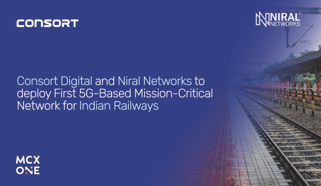 Consort Digital and Niral Networks to deploy First 5G-Based Mission ...